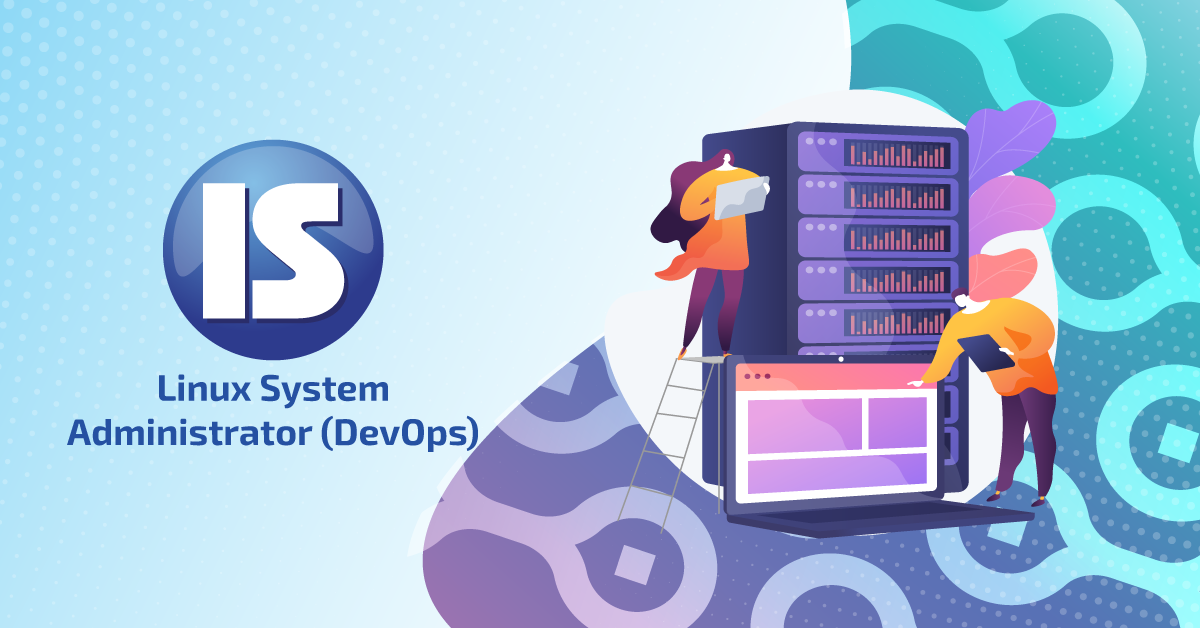 Linux System Administrator (DevOps) ‍ - Information Services JSC